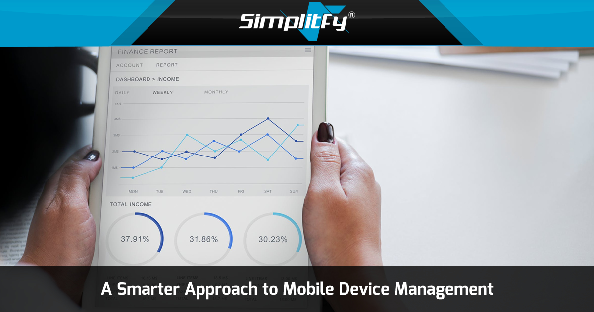 A Smarter Approach to Mobile Device Management