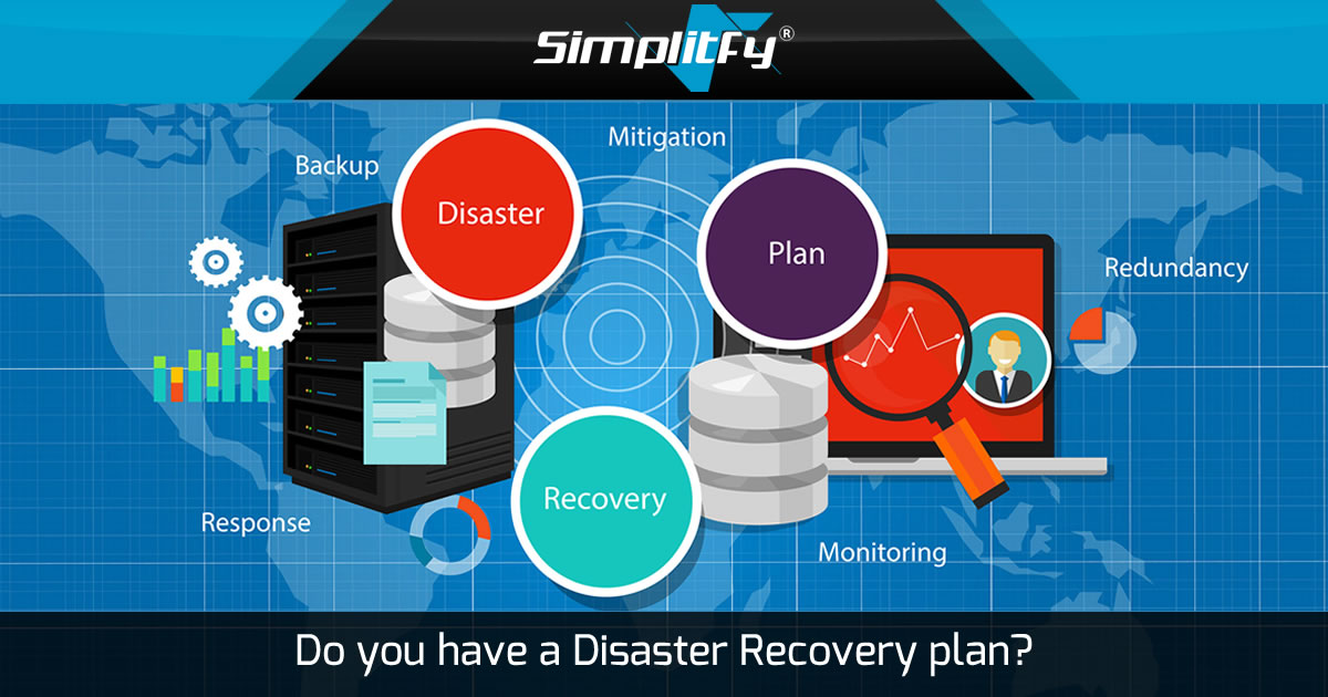 Do you have a Disaster Recovery plan?