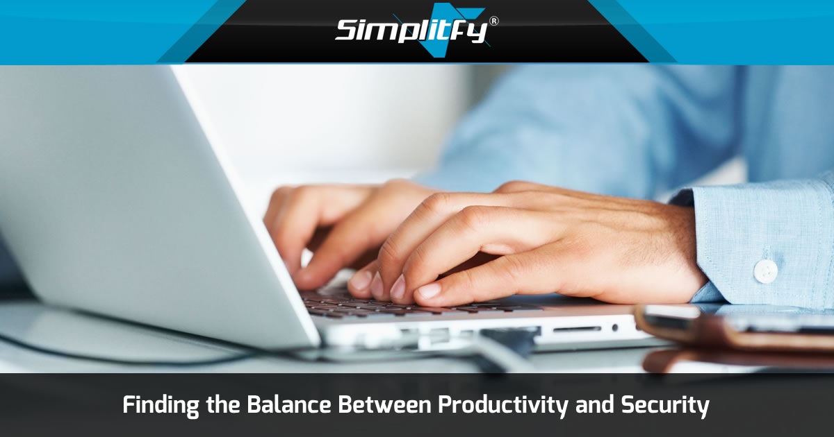 Finding the Balance Between Productivity and Security